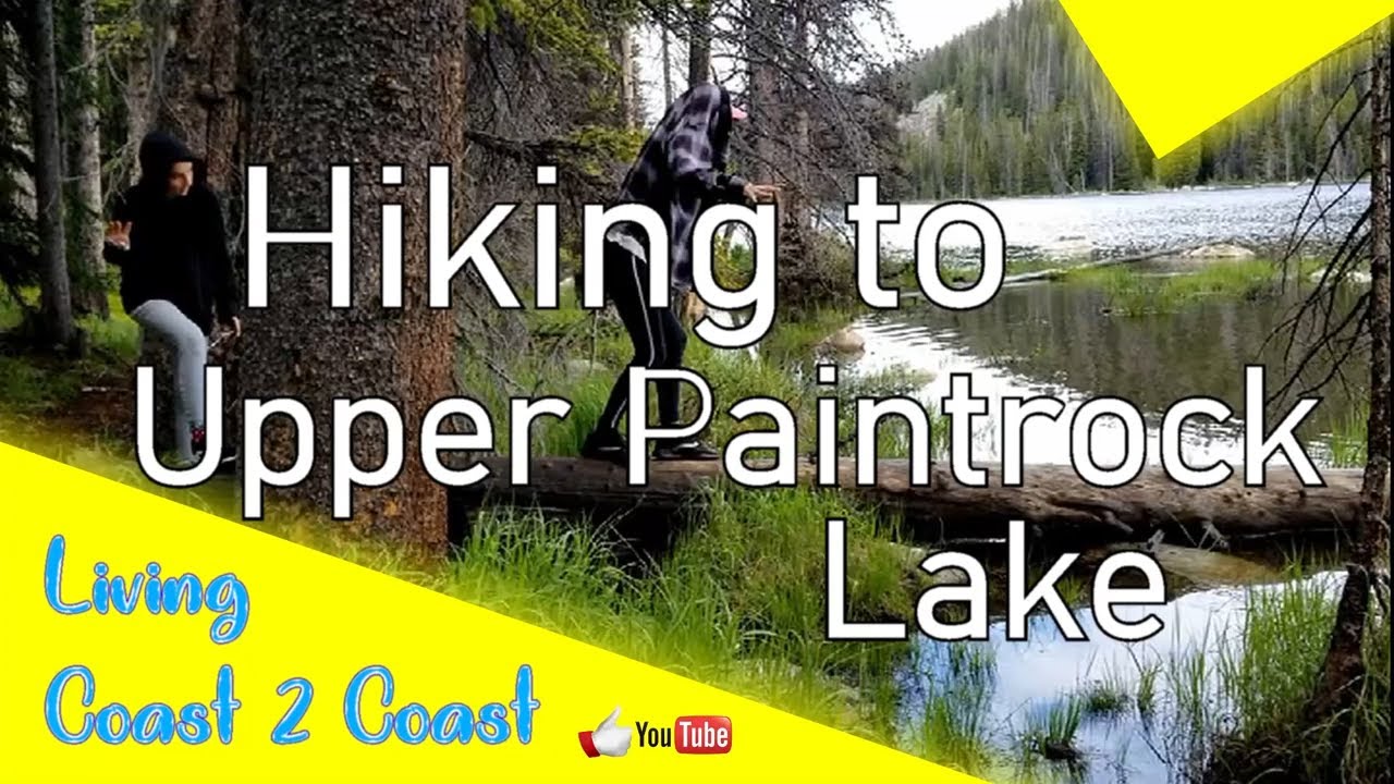 I Will Laugh If She Falls - Hiking to Upper Paint Rock Lake in the ...