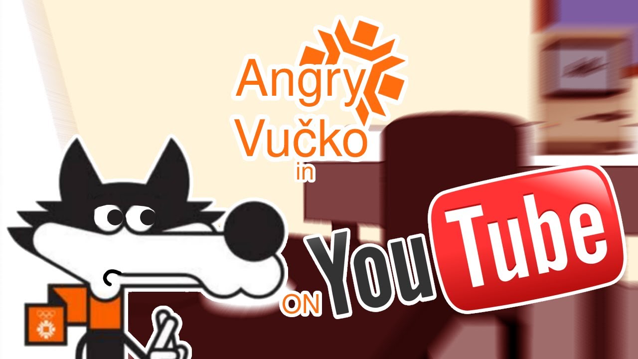 Angry Vučko Episode 1: Angry Vučko finds himself on YouTube - YouTube