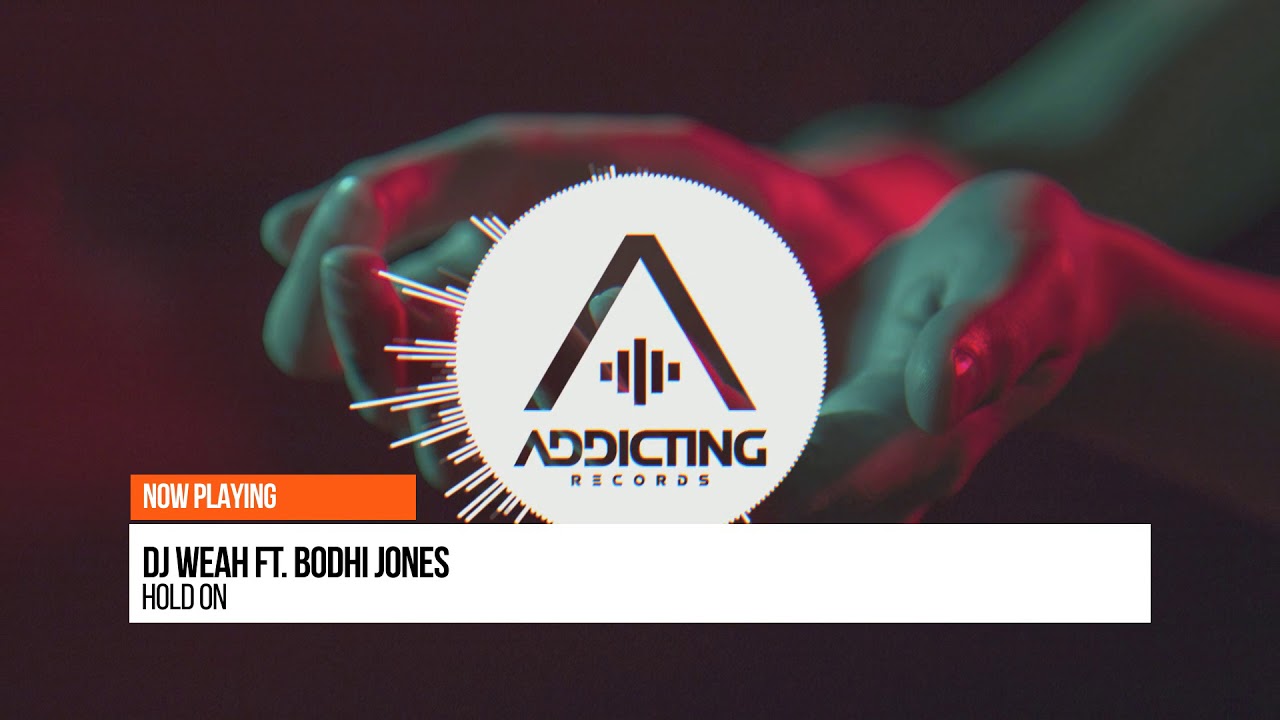 Dj Weah feat. Bodhi Jones - Hold on - YouTube