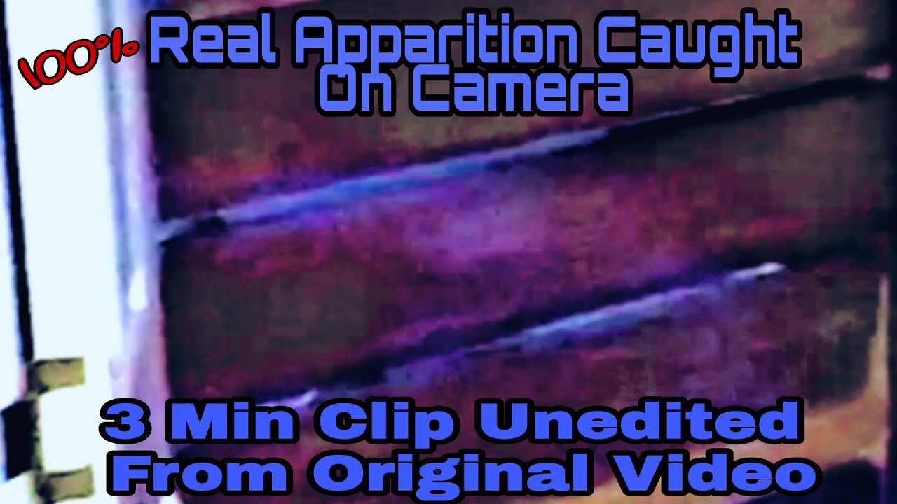 Real Apparition Caught On Camera! - YouTube