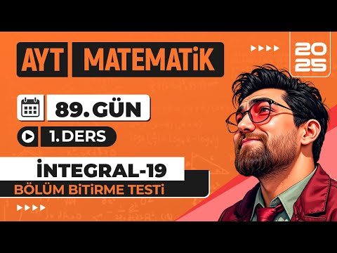 90 Günde AYT Matematik Kampı | 89.Gün 1.Video | İntegral-19 | 2025 | #merthoca