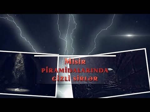 Misir piramidalarında gizli sirlər
