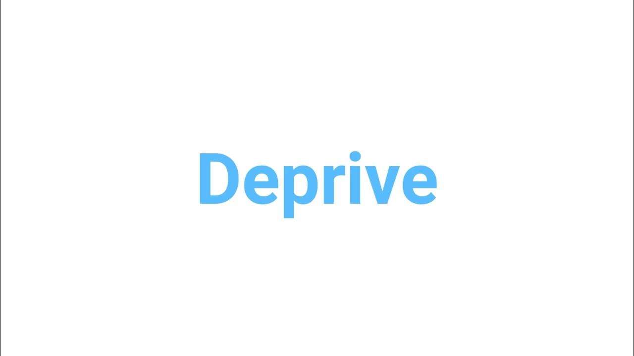 How To Pronounce Deprive deprive english words YouTube how-to-pronounce-deprive-deprive-english-words-youtube