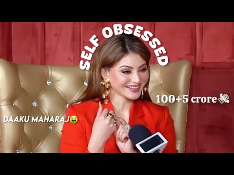 URVASHI being self obsessed for 4 minutes straight