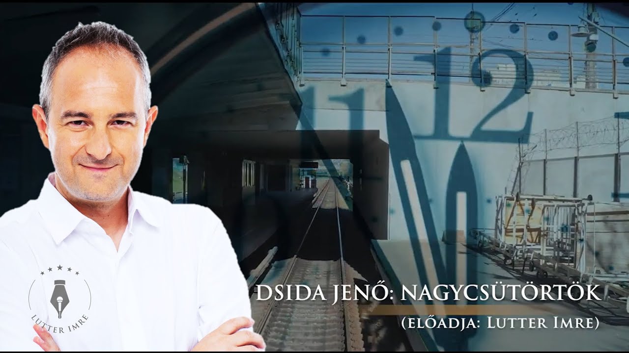 DSIDA JENŐ: Nagycsütörtök / Lutter Imre / VERS MINDEGY, KINEK - YouTube