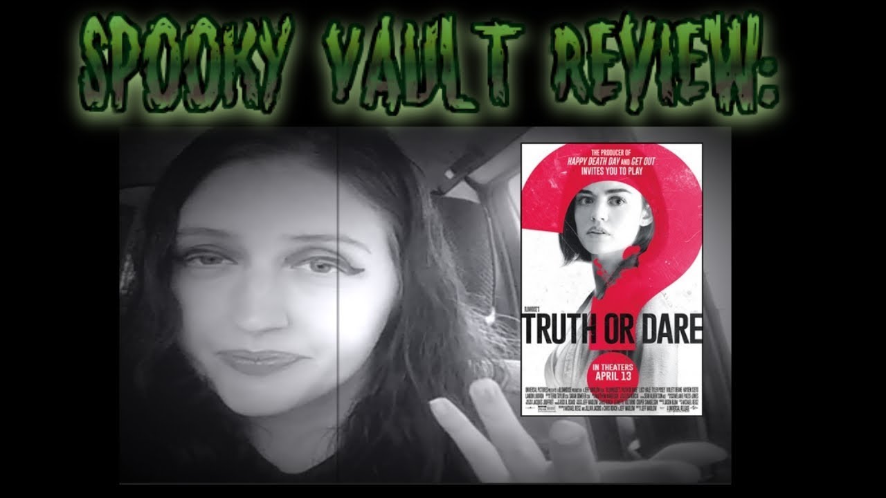 Spooky Vault Reviews: Truth or Dare - YouTube