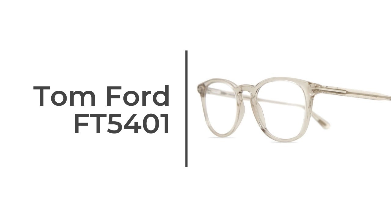 Tom Ford FT5401 Eyeglasses Short Review - YouTube