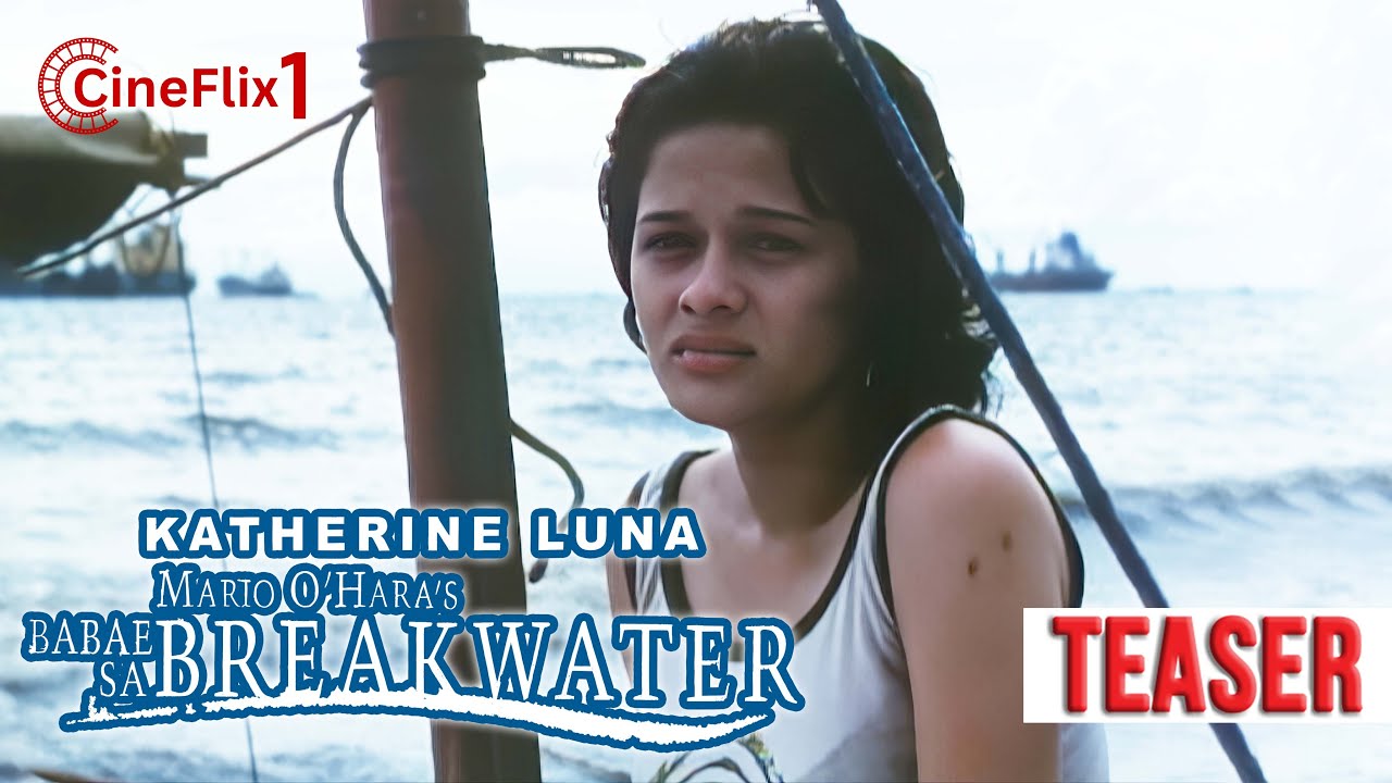 BABAE SA BREAKWATER | TEASER 1 | Katherine Luna, Gardo Versoza, Yoyoy ...