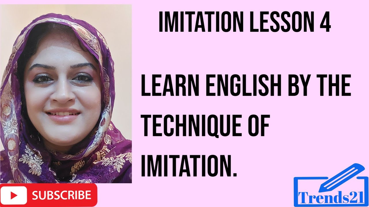 IMITATION Lesson 4 - Learning English Language by the technique of ...