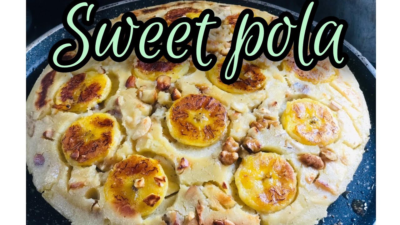 Sweet pola recipe| kids breakfast |fruit pola | healthy pola | sister's ...