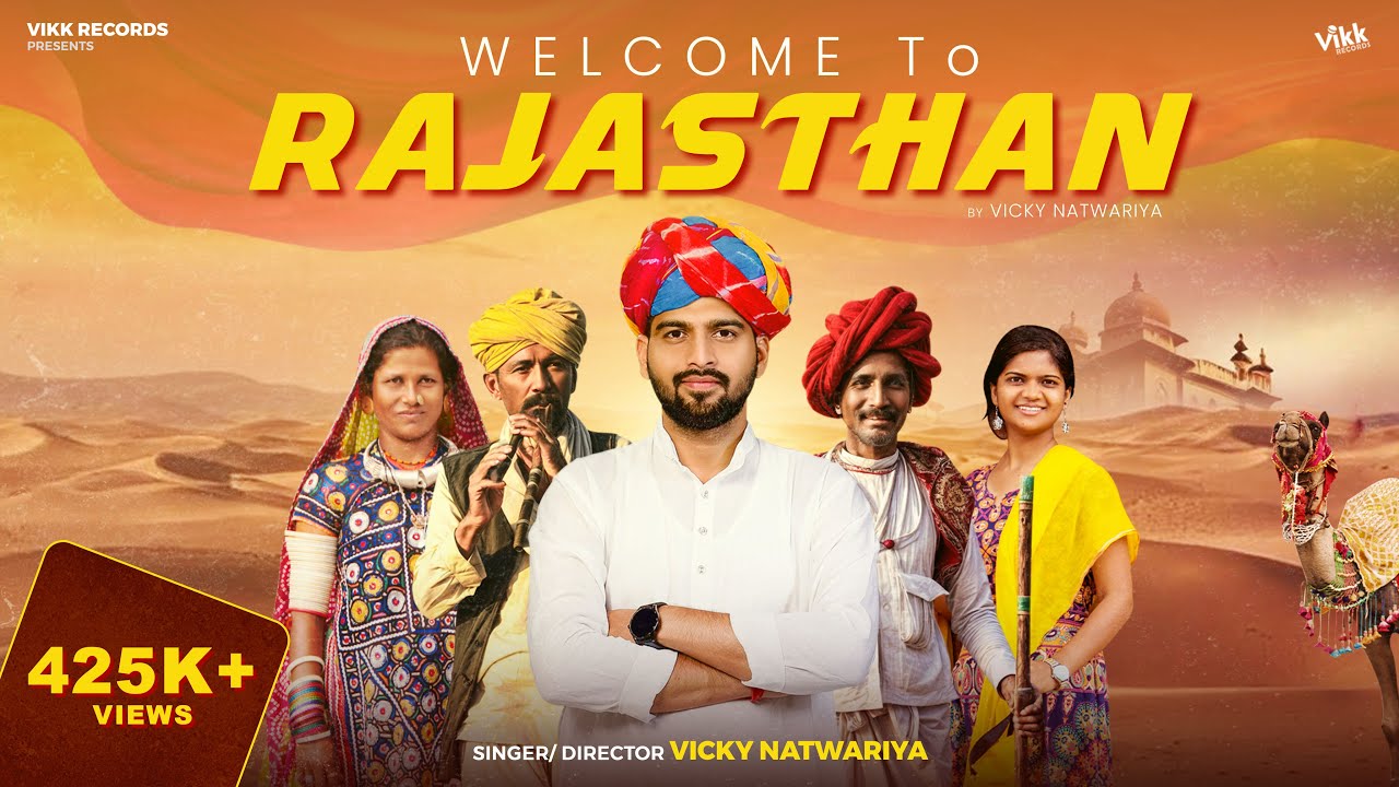 Welcome To Rajasthan - Vicky Natwariya (Official Video) | Mandeep,Mr ...