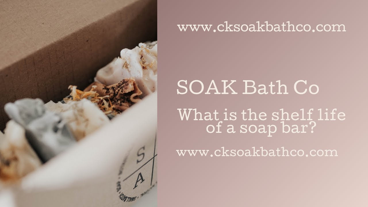 What is the shelf life of our natural SOAK Bath Co soap bars? How long ...
