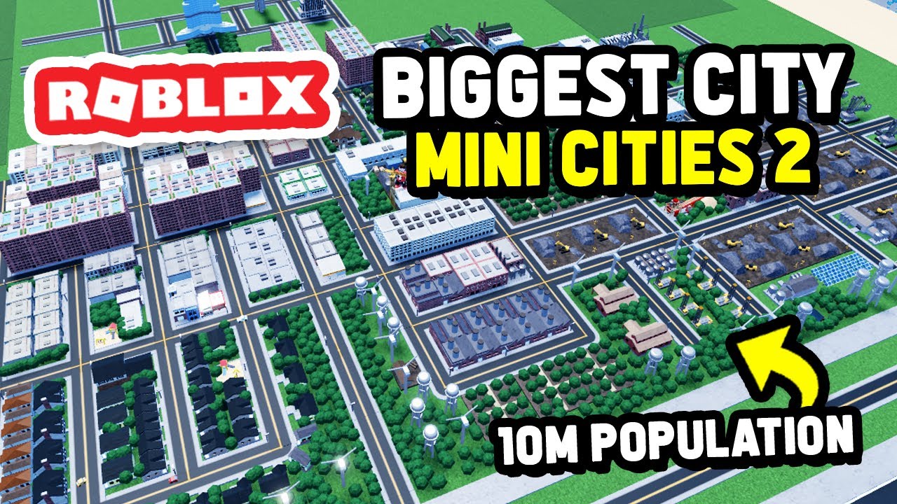 Building The BIGGEST CITY Ever in Mini Cities 2 - YouTube