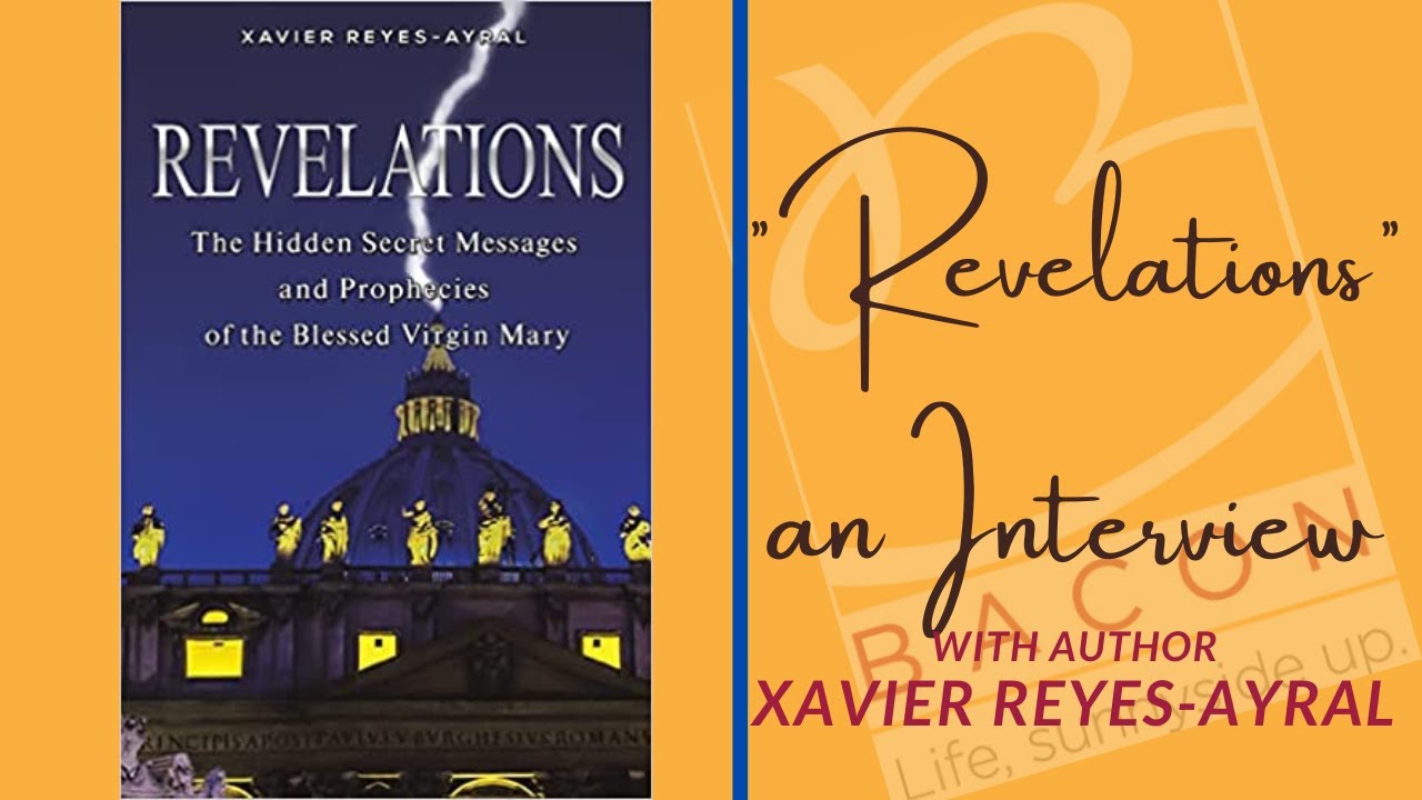 Revelations: The Hidden Secret Messages and Prophecies of the Blessed ...