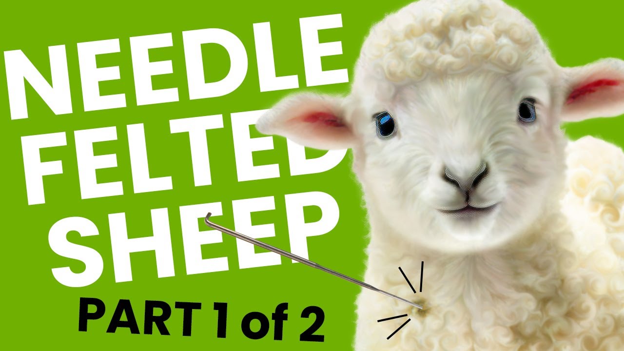 How to Make an ADORABLE Needle Felted Sheep (Part 1 of 2) - YouTube
