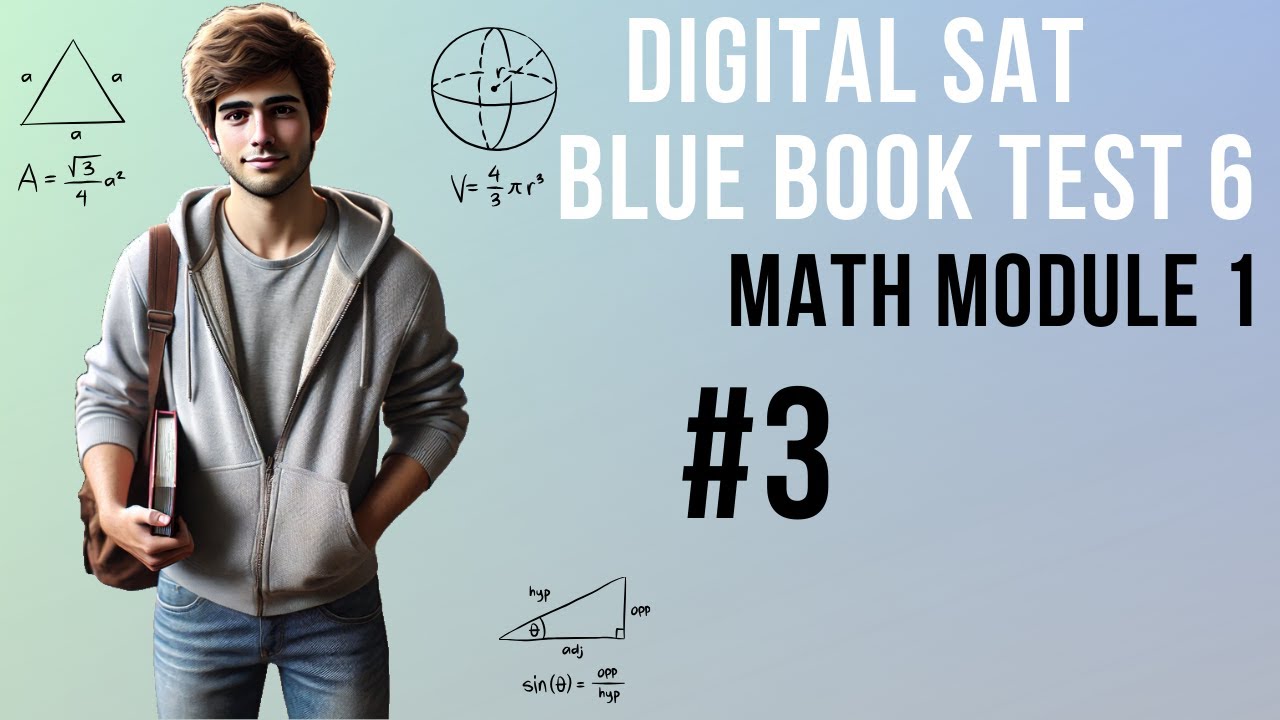 Question 3, Math Module 1, SAT Bluebook Test 6 – SAT Prep - YouTube