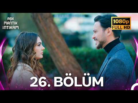 Aşk Mantık İntikam 26. Bölüm (HD)