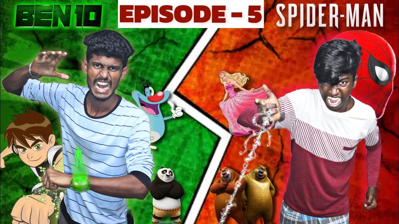 BEN 10 ⏳ vs SPIDERMAN 🕸️ | EPISODE - 5 - YouTube