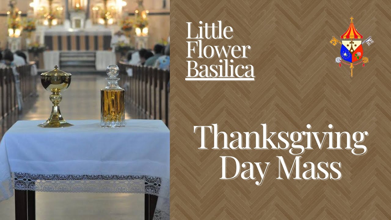 Daily Mass - November 25: Thanksgiving Day Mass - YouTube
