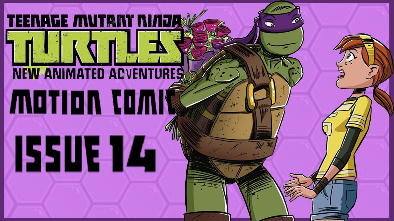 New Animated Adventures Issue 14 I ninja turtles (2012) motion comic ...