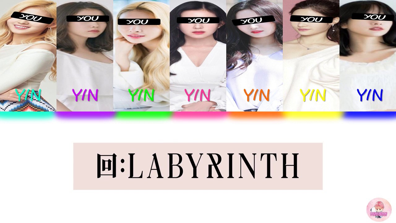 [YOUR GIRL GROUP 7 MEMBERS] GFRIEND-LABYRINTH LYRICS WITH LINE ...
