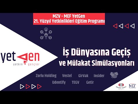 İş Dünyasına Geçiş ve Mülakat Simülasyonları  | MZV-MEF YetGen 2021 - 1.Dönem