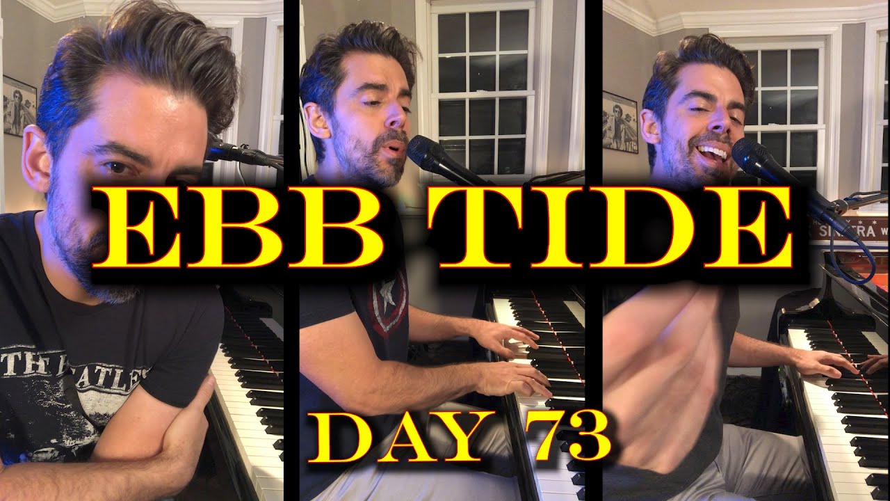 Ebb Tide - Tony DeSare Quarantine Diaries Day 73 - YouTube
