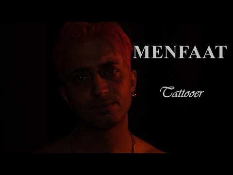 Tattooer - MENFAAT ( Official Video )
