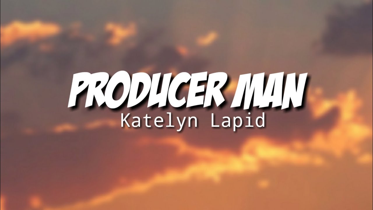 Producer Man - Lyn Lapid (Lyrics) ~Perfect Music - YouTube