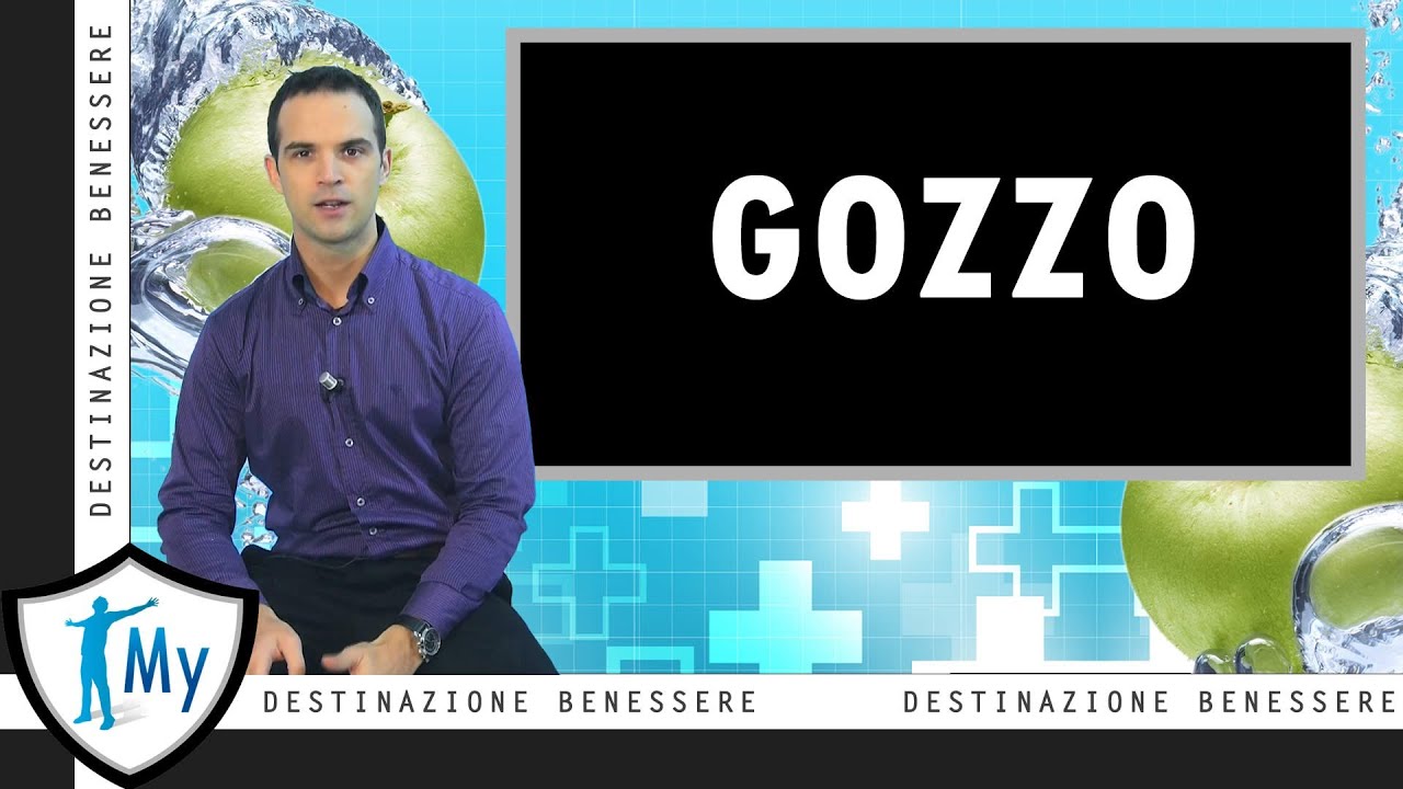 Gozzo - Cause, Sintomi, Diagnosi, Cure - YouTube