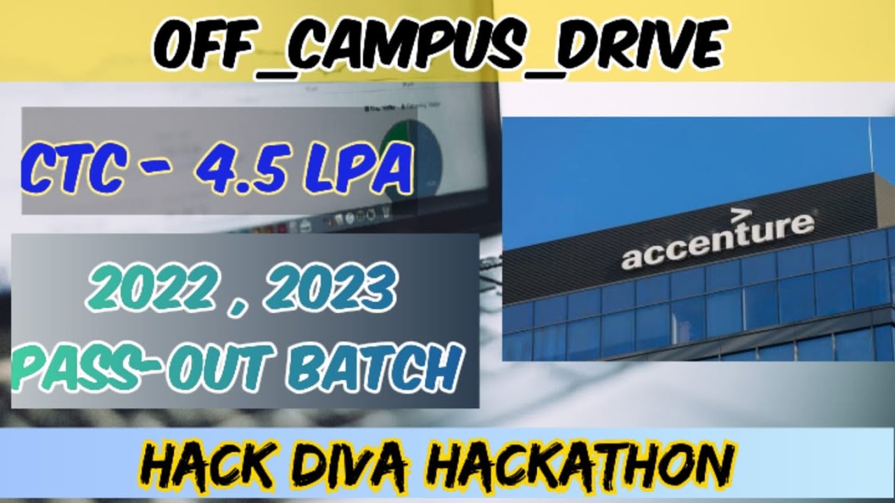 Off Campus Drive for 2022 & 2023 batch // Accenture Hack Diva Hackathon /#placement #accenture # ...