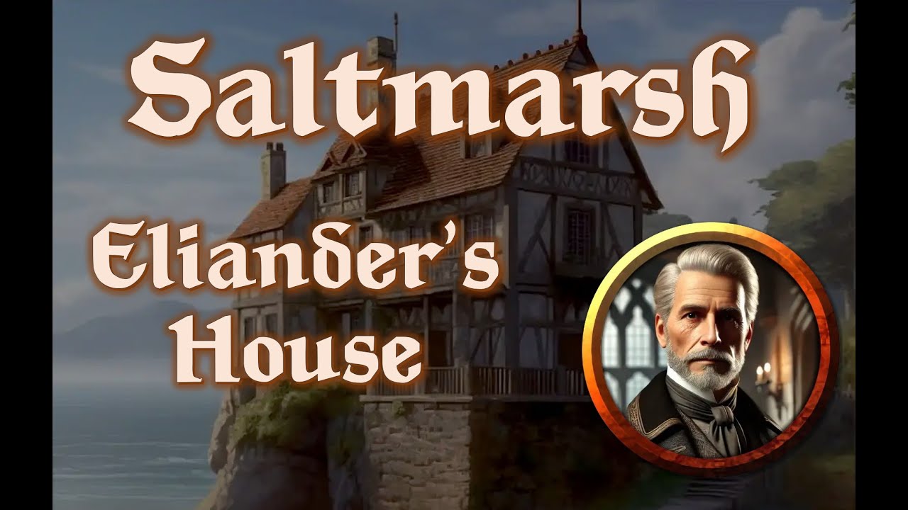Eliander's House (Quest: Lost Tome ) | Ghosts of Saltmarsh | Greyhawk ...