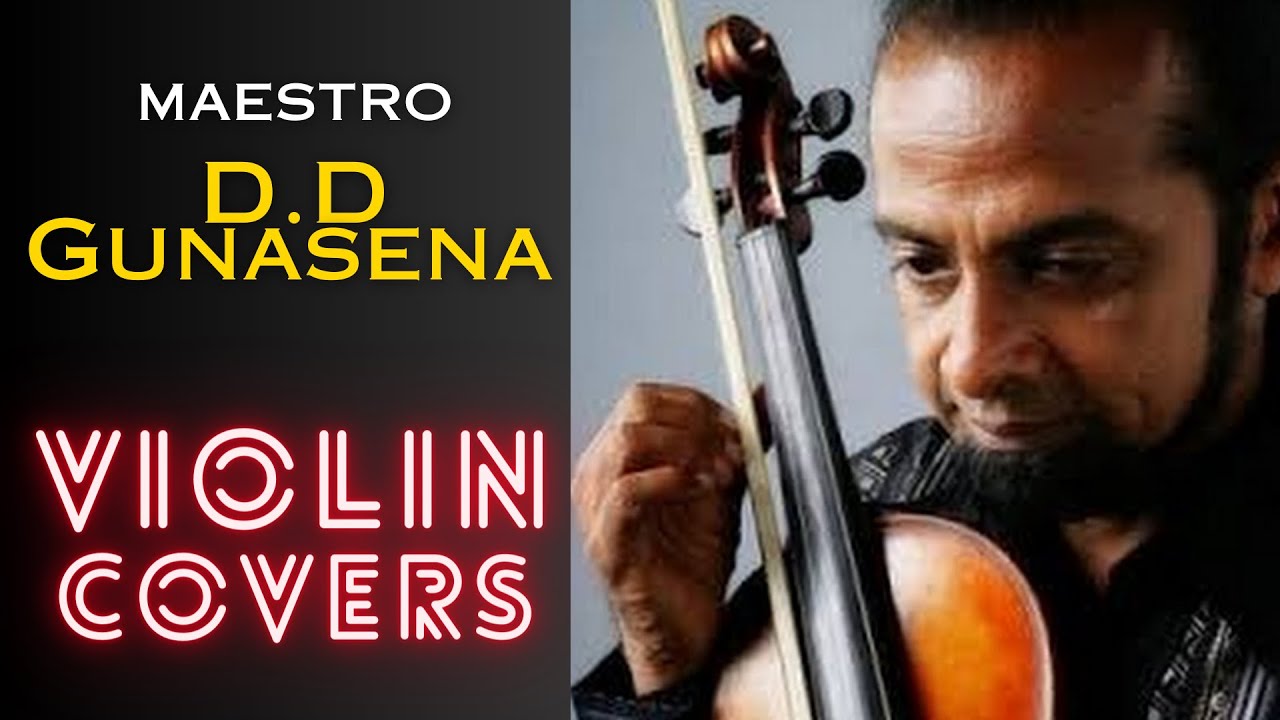 🔴 Maestro D.D Gunasena's Violin Covers | ඩී ඩී ගුණසේන සූරීන්ගේ වයලීන ...