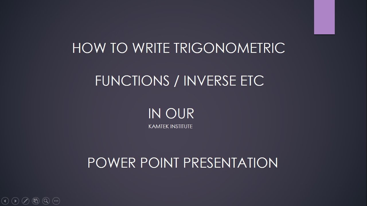 How to write Trigonometric Function / Inverse etc in our PPT - YouTube