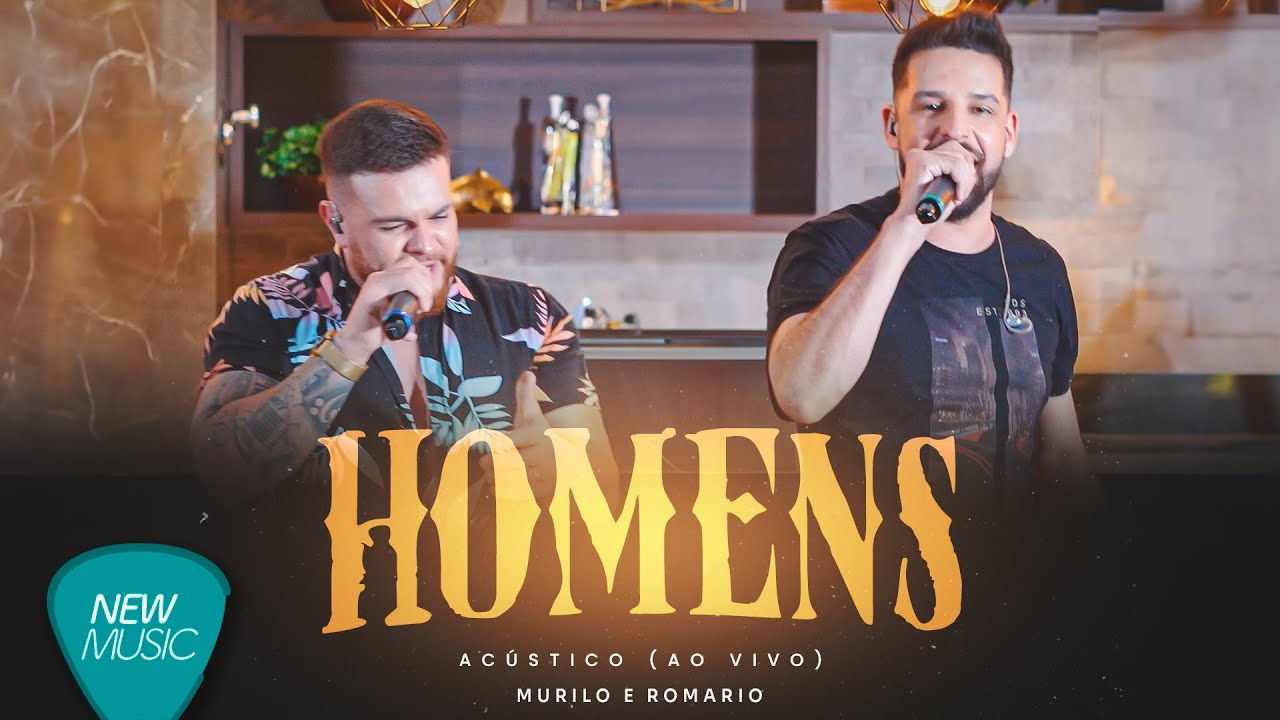 Murilo e Romario - Homens (Acústico, Ao Vivo) [Clipe Oficial] - YouTube