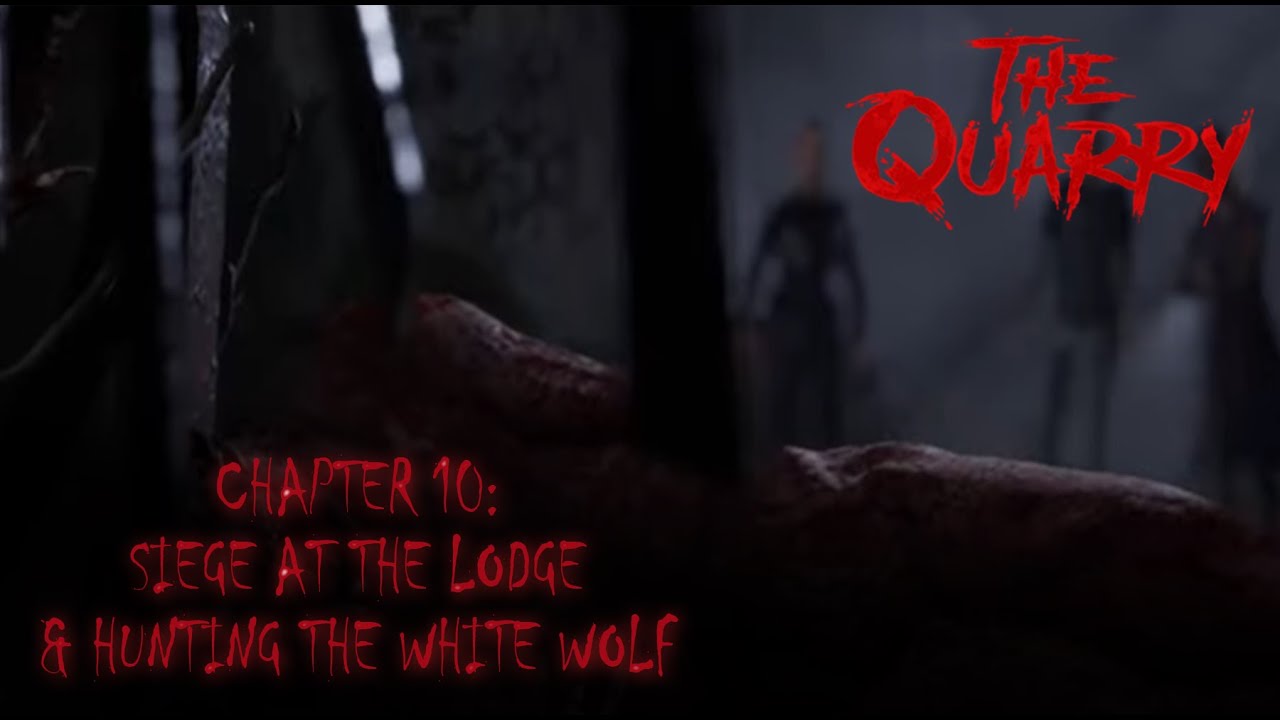 The Quarry: Chapter 10 - Siege at the Lodge & hunting the white wolf ...