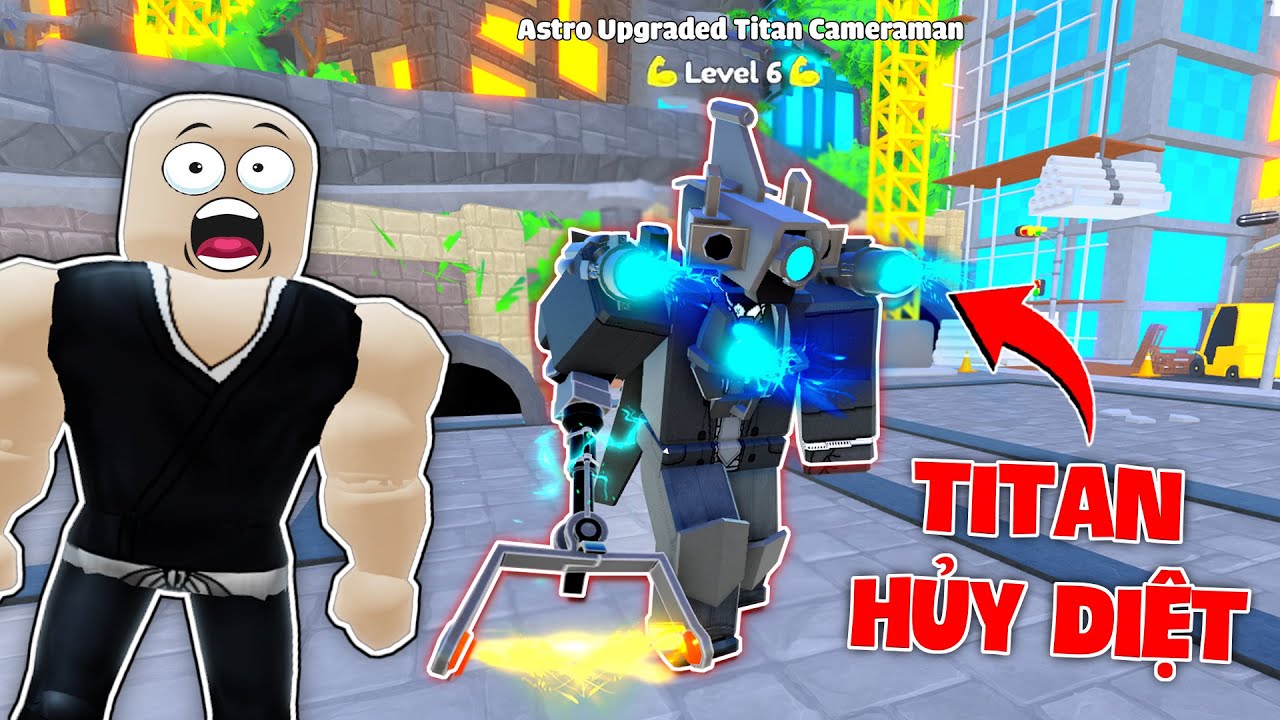 Toilet Tower Defense - UNITS Hủy Diệt Astro Upgraded Titan Cameraman ...