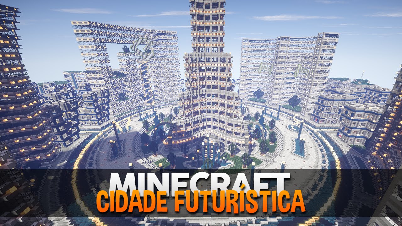 Minecraft: Incrível Cidade Futurística! (by MCFRArchitect) - YouTube