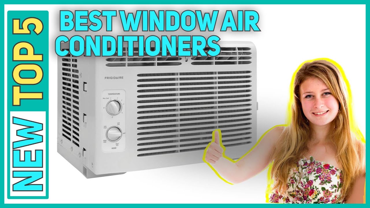 Best Window Air Conditioners 2023 - Top 5 BestWindow Air Conditioners ...