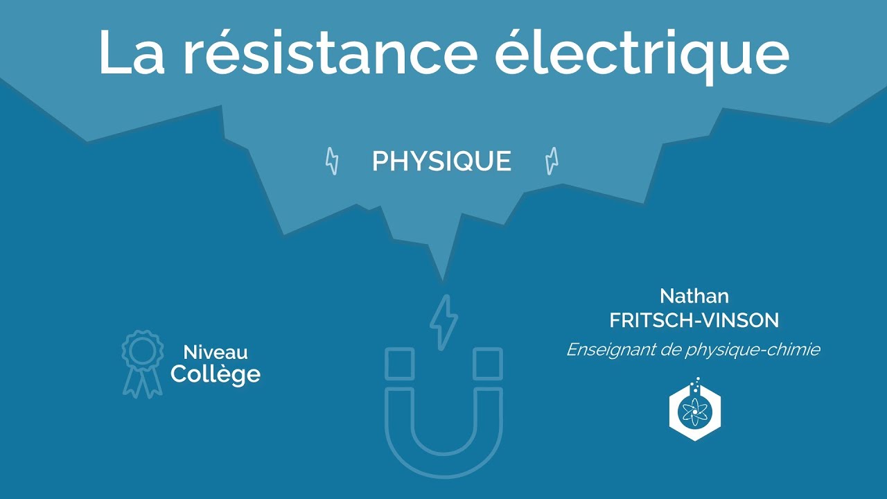 🧲 La résistance électrique ‖ Physique-chimie ‖ Collège - YouTube