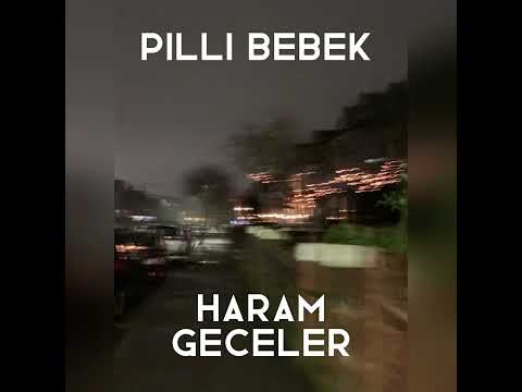 Haram Geceler/Pilli Bebek (speed up)