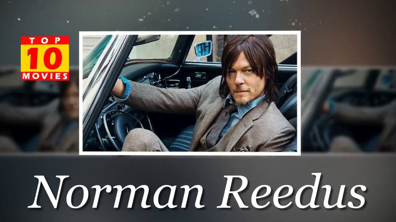 Norman Reedus Best Movies - Top 10 Movies List - YouTube