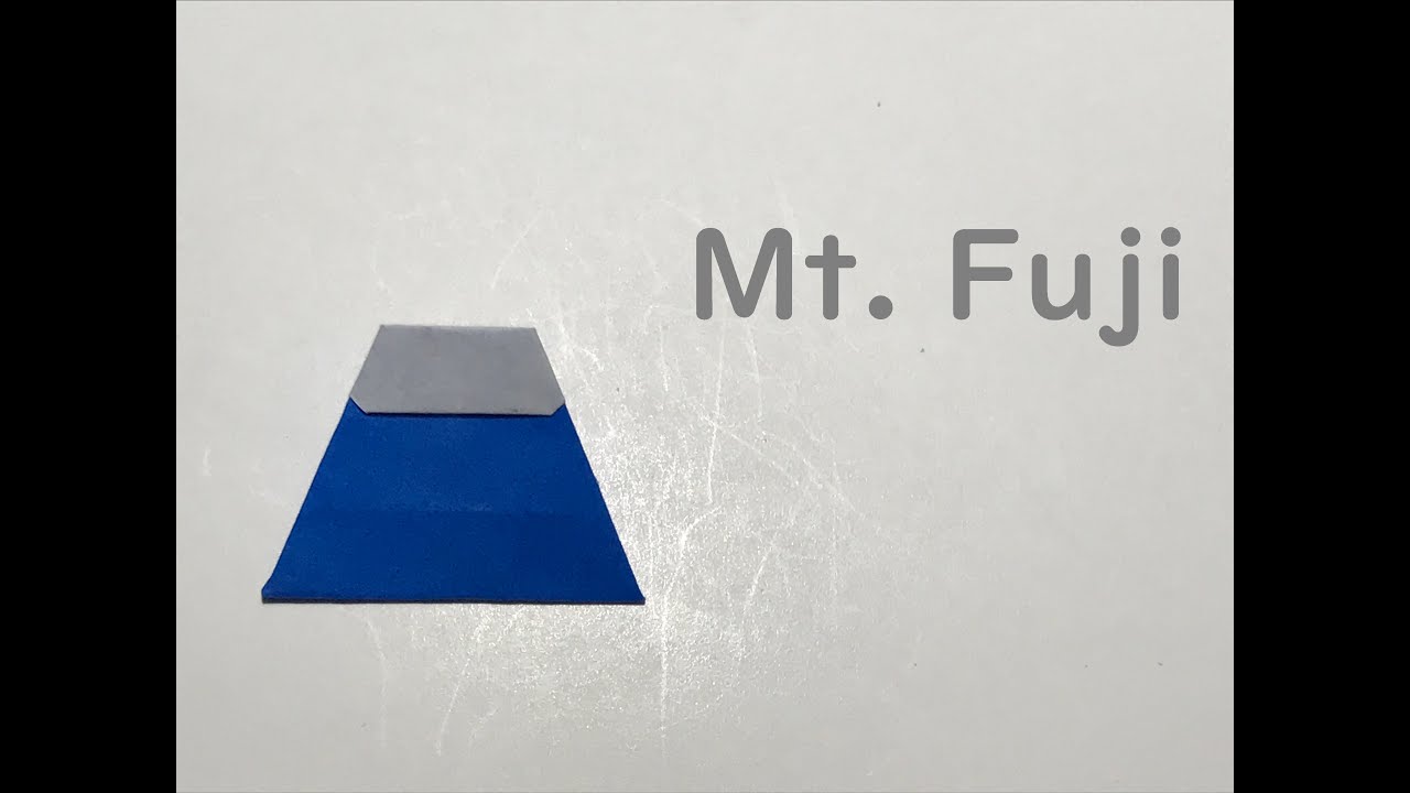 【折り紙・origami】富士山 Mt. Fuji - YouTube