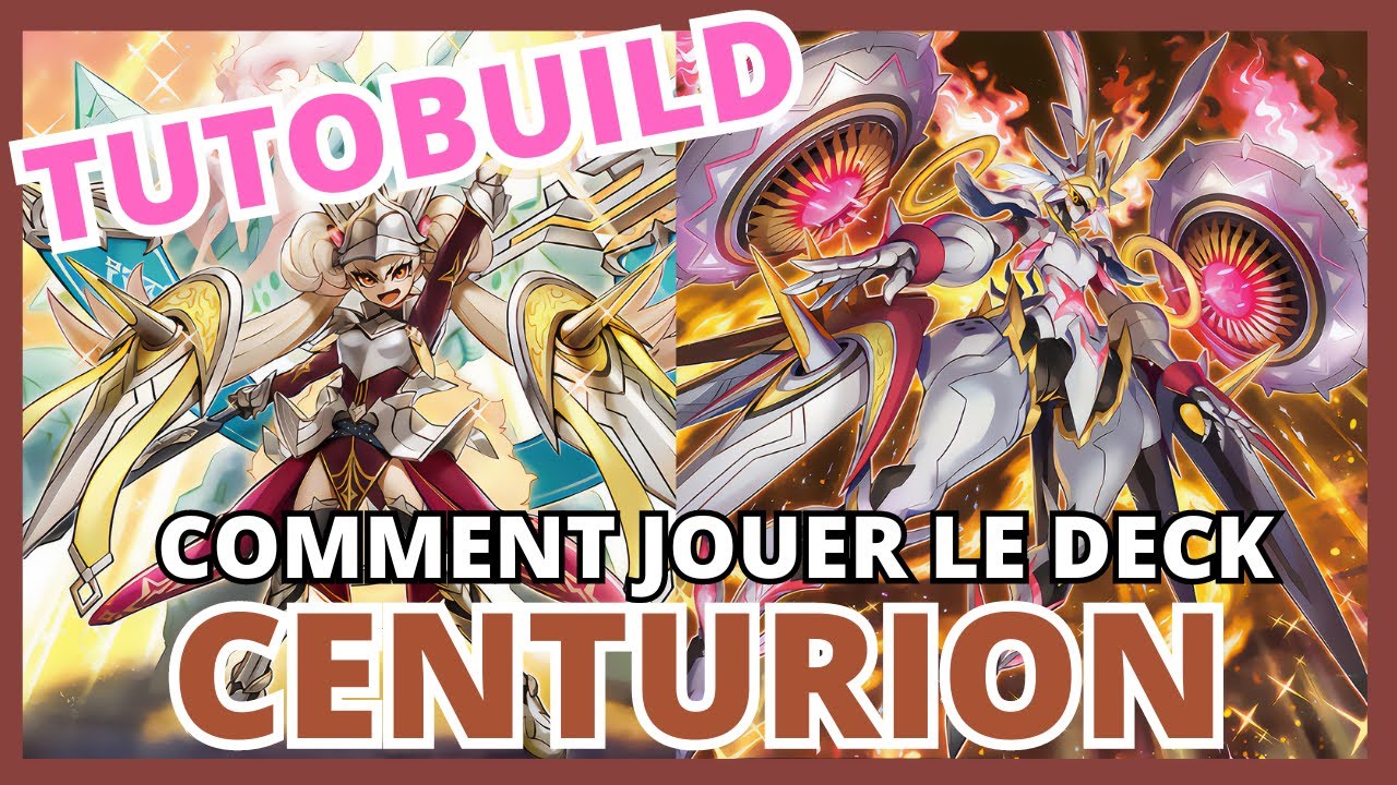 TUTOBUILD : Comment jouer le deck CENTURION ? ft CDB 2023 - YouTube