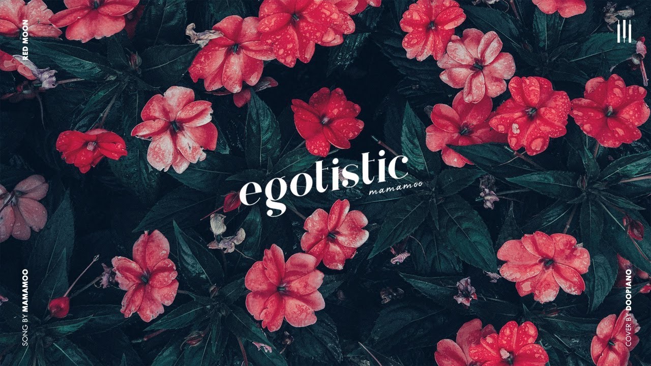 마마무 (MAMAMOO) - 너나 해 (Egotistic) Piano Cover - YouTube