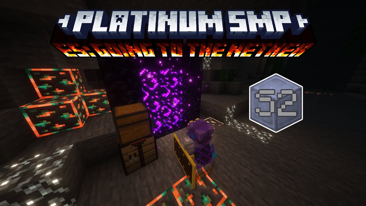 Platinum SMP E5: Going to the Nether - YouTube