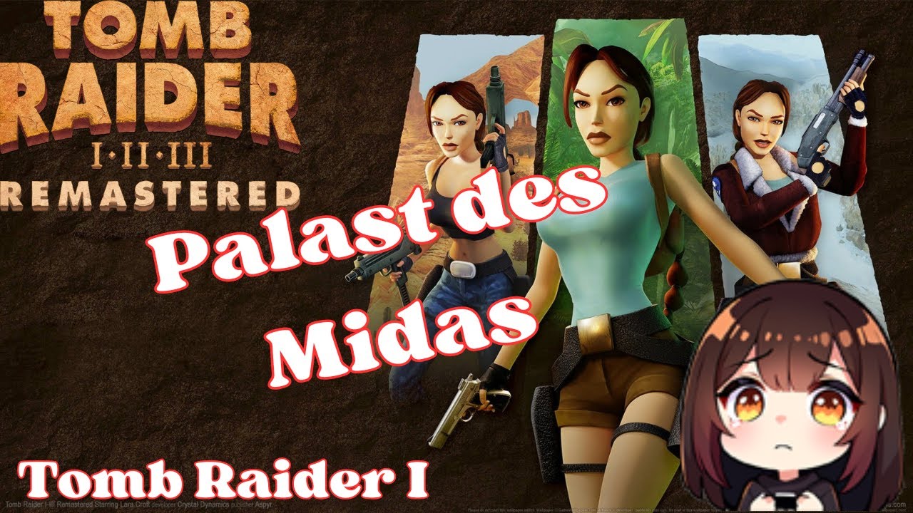 Tomb Raider 1 Remastered - Palast des Midas - YouTube