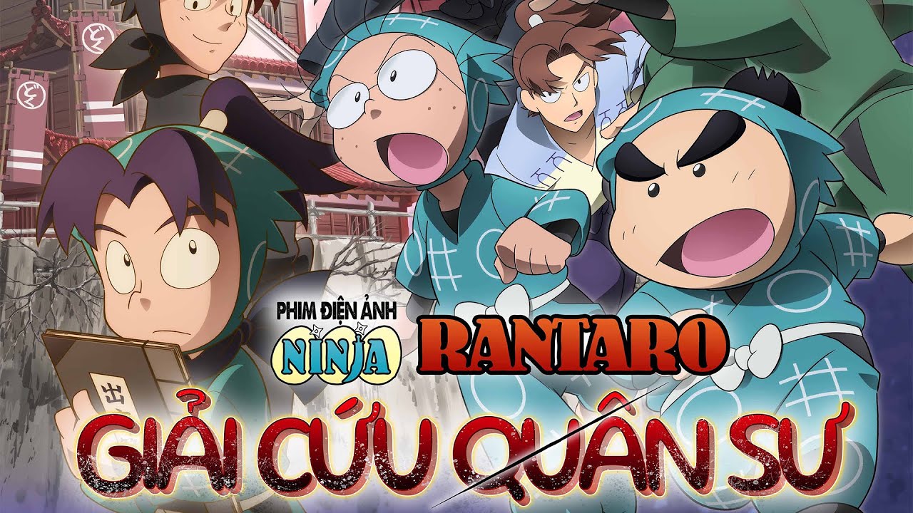 NINJA RANTARO: GIẢI CỨU QUÂN SƯ | Official Trailer | KHỞI CHIẾU 28.03. ...