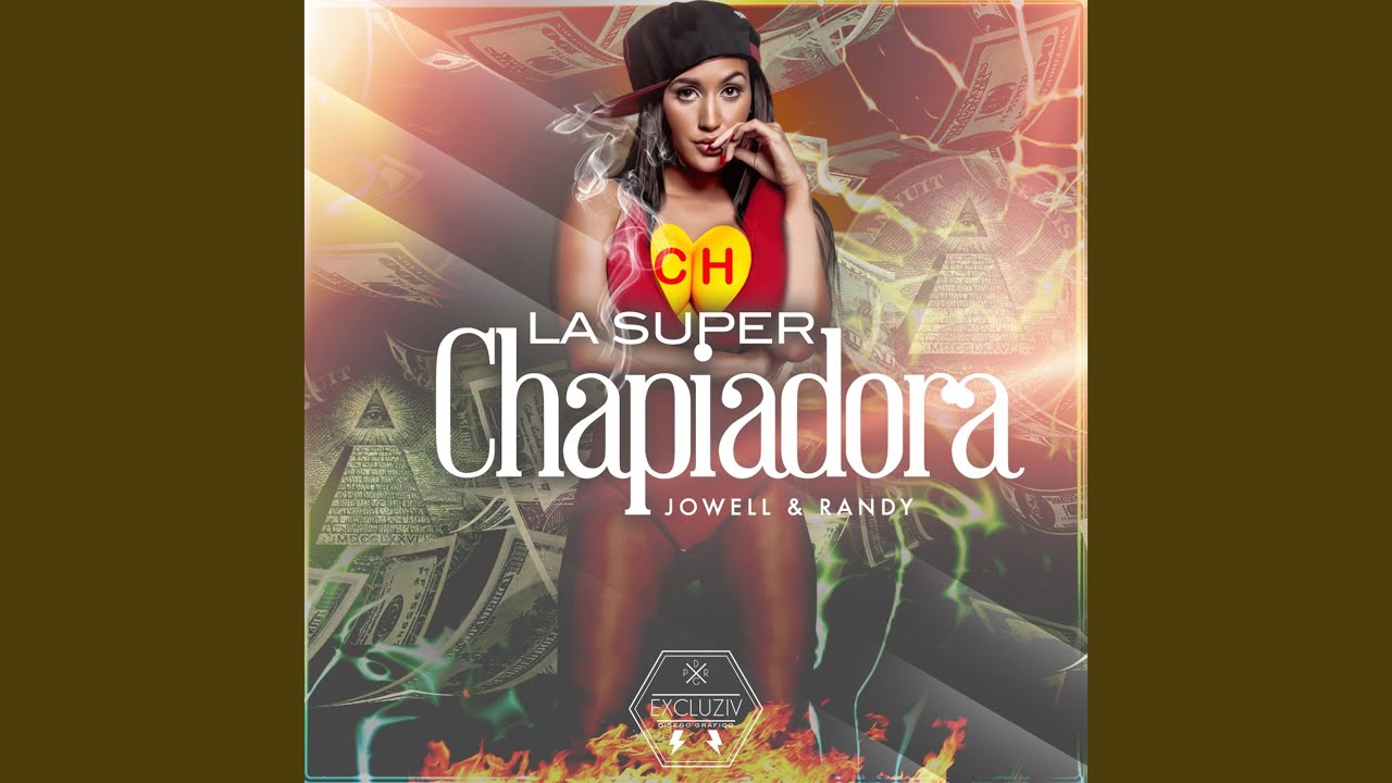 La Super Chapiadora - YouTube