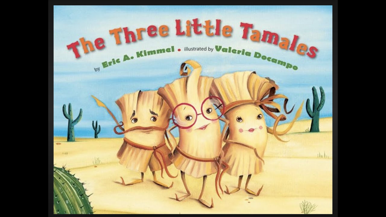 The Three Little Tamales - YouTube